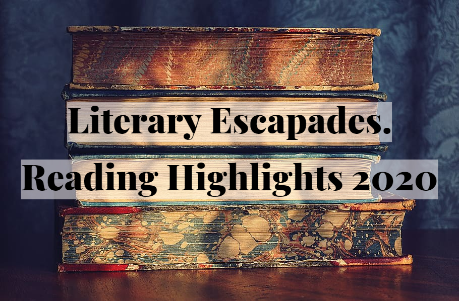 Literary Escapades. Reading Highlights 2020 – Literarische Abenteuer